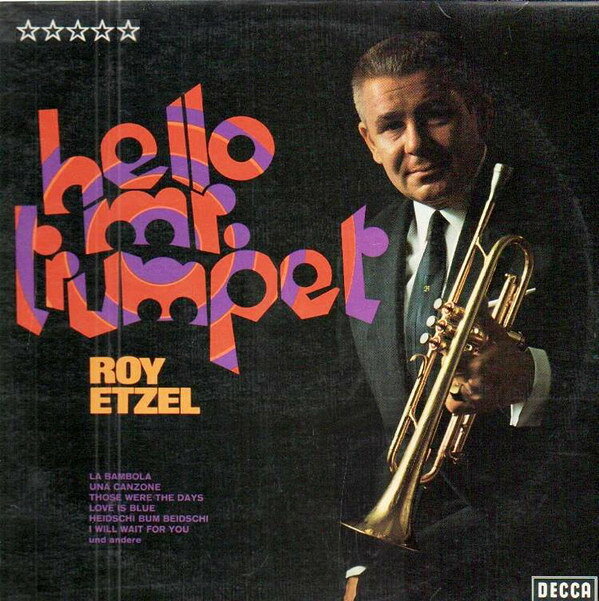 ・アーティスト Roy Etzel ・タイトル Hello Mr. Trumpet ・レーベル・型番 Decca SLK16578 ・フォーマット LPレコード ・コンディション(盤) 良い (VG+) ・コンディション(ジャケット) 良い...