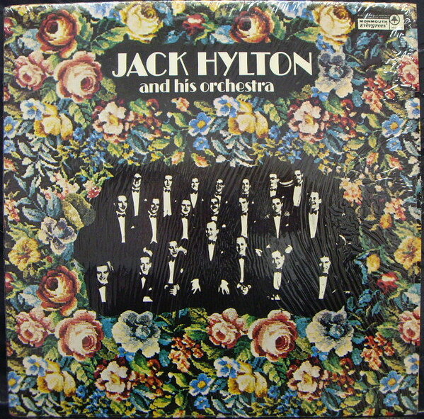 ・アーティスト Jack Hylton & His Orchestra ・タイトル Jack Hylton And His Orchestra ・レーベル・型番 Monmouth Evergreen MES7033 ・フォーマット LPレコ...