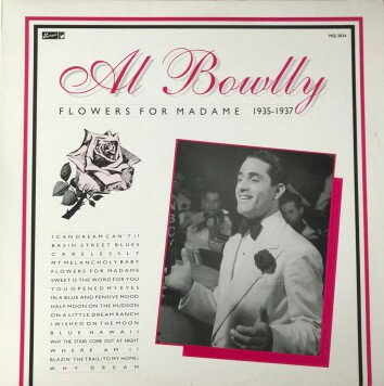 ・アーティスト Al Bowlly , Ray Noble , Ronnie Munro & His Orchestra ・タイトル Flowers For Madame ・レーベル・型番 Harlequin HQ3024 ・フォーマット ...