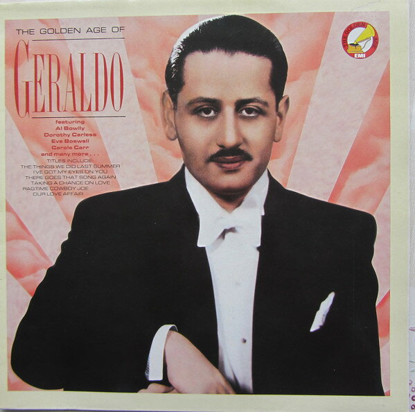 ・アーティスト Geraldo & His Orchestra ・タイトル The Golden Age Of Geraldo ・レーベル・型番 EMI GX4125401 ・フォーマット LPレコード ・コンディション(盤) 良い (VG...