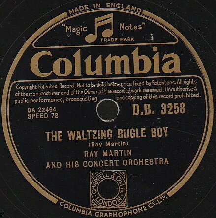 ・アーティスト Ray Martin & His Orchestra ・タイトル The Waltzing Bugle Boy / Lazy Cowboy ・レーベル・型番 COLUMBIA DB3258 ・フォーマット 78回転SP盤レコ...