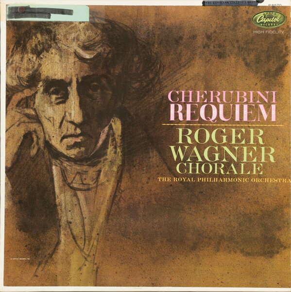 ・アーティスト Luigi Cherubini, The Roger Wagner Chorale, The Royal Philharmonic Orchestra ・タイトル Requiem ・レーベル・型番 Capitol Recor...