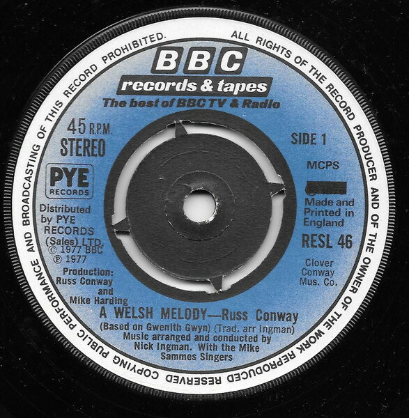 ・アーティスト Russ Conway, Mike Sammes Singers ・タイトル A Welsh Melody ・レーベル・型番 BBC Records And Tapes RESL46 ・フォーマット 7インチレコード ・コン...