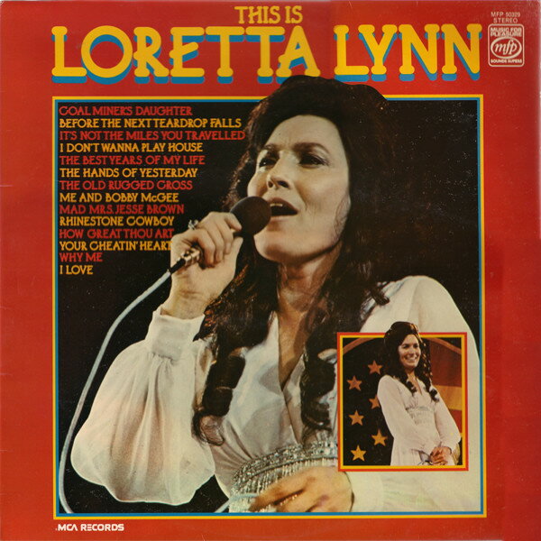 ・アーティスト Loretta Lynn ・タイトル This Is Loretta Lynn ・レーベル・型番 Music For Pleasure, MCA Records MFP50329 ・フォーマット LPレコード ・コンディショ...