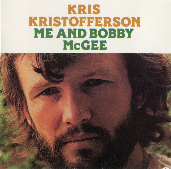 ・アーティスト Kris Kristofferson ・タイトル Me And Bobby McGee ・レーベル・型番 Monument, CBS Special Products AK44351 ・フォーマット CD ・コンディション(...