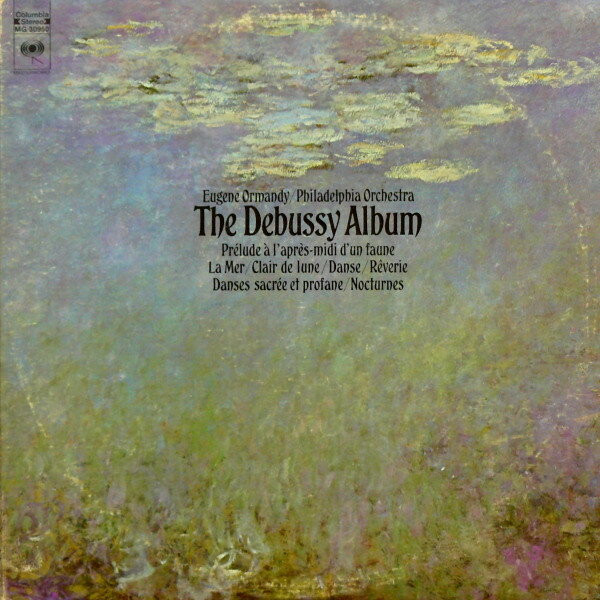 ・アーティスト Eugene Ormandy, Philadelphia Orchestra, Temple University Women's Choir, Marilyn Costello ・タイトル Debussy Album ・レ...