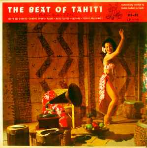 ・アーティスト Various ・タイトル The Beat Of Tahiti: The Exotic Rhythms Of Tahiti ・レーベル・型番 Criterion Records, Tiare Tahiti Records ...