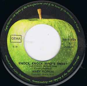 ・アーティスト Mary Hopkin ・タイトル Knock, Knock Who's There? ・レーベル・型番 Apple Records 1C00691312M ・フォーマット 7インチレコード ・コンディション(盤) 良い (...