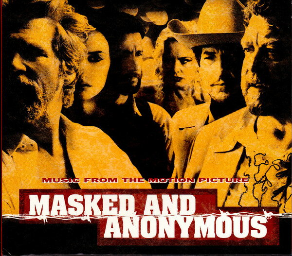 ・アーティスト Various ・タイトル Masked And Anonymous (Music From The Motion Picture) ・レーベル・型番 Columbia, Sony Music Soundtrax C2K90...