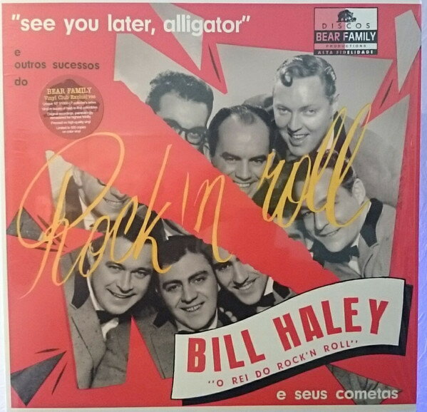 ・アーティスト Bill Haley & His Comets ・タイトル See You Later, Alligator ・レーベル・型番 Bear Family Productions BAF11001 ・フォーマット 10インチレコ...