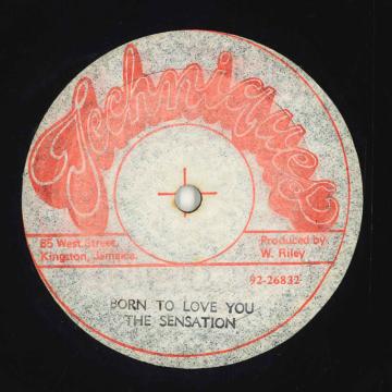 ・アーティスト The Sensations , Prince Mohammed / The Silvertones ・タイトル Born To Love You / Midnight Hour ・レーベル・型番 Techniques KW...