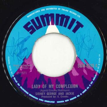 ・アーティスト Sidney, George And Jackie ・タイトル Lady Of My Complexion ・レーベル・型番 Summit SUM8528 ・フォーマット 7インチレコード ・コンディション(盤) 良い (V...