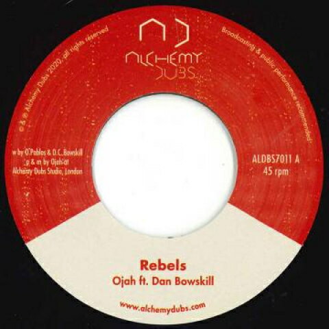 ・アーティスト Ojah, Dan Bowskill ・タイトル Rebels / Rebels Dub ・レーベル・型番 Alchemy Dubs ALDBS7011 ・フォーマット 7インチレコード ・コンディション(盤) ほぼ新品 (...