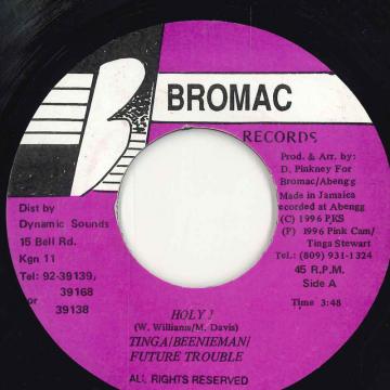 ・アーティスト Tinga Stewart, Beenie Man, Future Troubles ・タイトル Holy I ・レーベル・型番 Bromac Records NONE ・フォーマット 7インチレコード ・コンディション(盤...