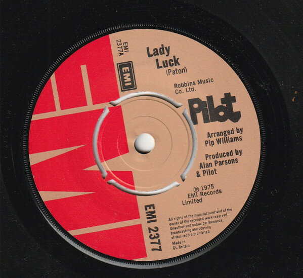 ・アーティスト Pilot ・タイトル Lady Luck ・レーベル・型番 EMI EMI2377 ・フォーマット 7インチレコード ・コンディション(盤) 良い (VG+) ・コンディション(ジャケット) プレインカバー（元ジャケット／...