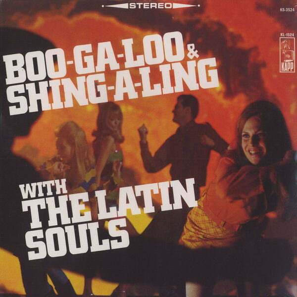 ・アーティスト Latin Souls ・タイトル Boo-Ga-Loo And Shing-A-Ling ・レーベル・型番 Kapp Records KS3524 ・フォーマット LPレコード ・コンディション(盤) 良い (VG+) ・...