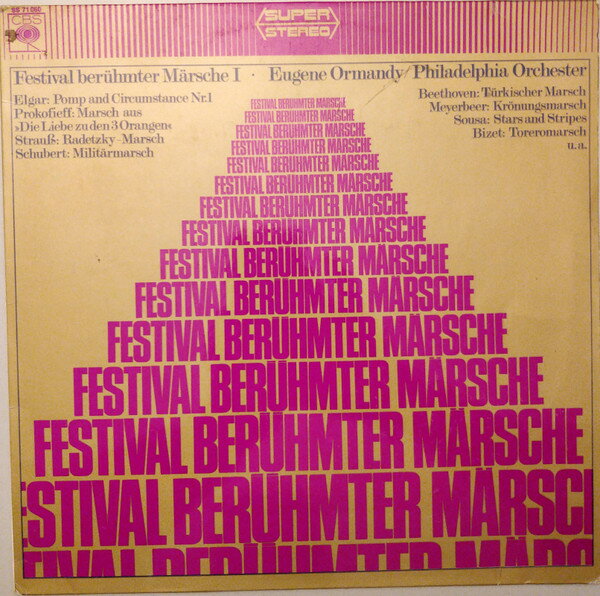 ・アーティスト Eugene Ormandy / The Philadelphia Orchestra ・タイトル Festival Ber?hmter M?rsche I ・レーベル・型番 CBS SS71060 ・フォーマット LPレコ...
