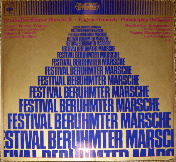 ・アーティスト Eugene Ormandy / The Philadelphia Orchestra ・タイトル Festival Ber?hmter M?rsche II ・レーベル・型番 CBS SS71061 ・フォーマット LPレ...