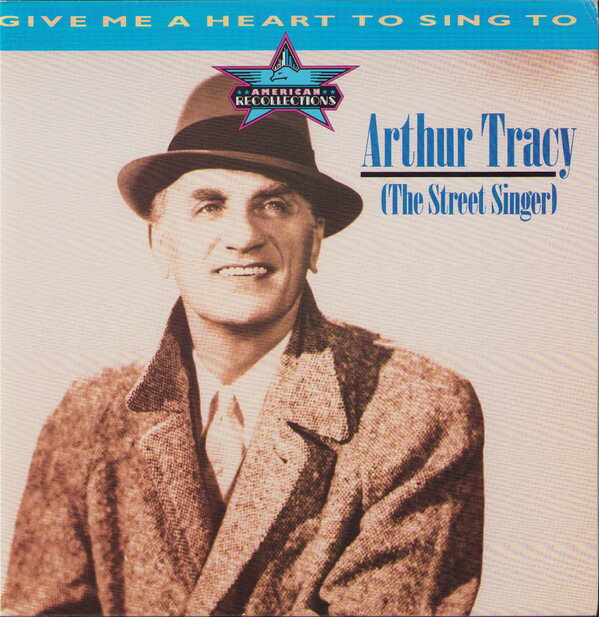 ・アーティスト Arthur Tracy ・タイトル Give Me a Heart To Sing ・レーベル・型番 Recollections RECDL5 ・フォーマット LPレコード ・コンディション(盤) 非常に良い(EX) ・コ...