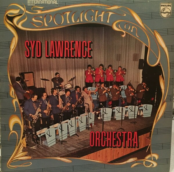・アーティスト Syd Lawrence & His Orchestra ・タイトル Spotlight On Syd Lawrence Orchestra ・レーベル・型番 Philips 6625029 ・フォーマット LPレコード ・...