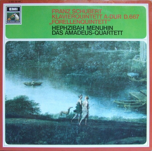 ・アーティスト Franz Schubert , Hephzibah Menuhin / Amadeus-Quartett ・タイトル Klavierquintett A-Dur, D. 667 ?Forellenquintett“ ・レー...