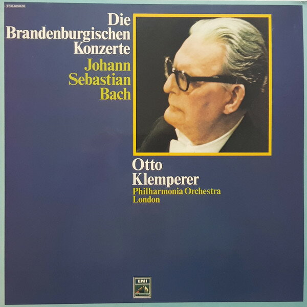 ・アーティスト Johann Sebastian Bach - Otto Klemperer, Philharmonia Orchestra ・タイトル Die Brandenburgische Konzerte ・レーベル・型番 ・フォー...