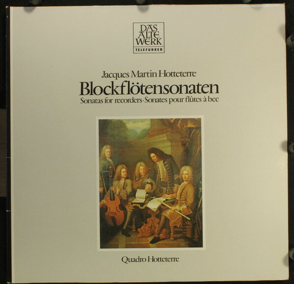 ・アーティスト Jacques Martin Hotteterre - Quadro Hotteterre ・タイトル Blockfl?tensonaten ・レーベル・型番 Telefunken 642801 ・フォーマット LPレコード...