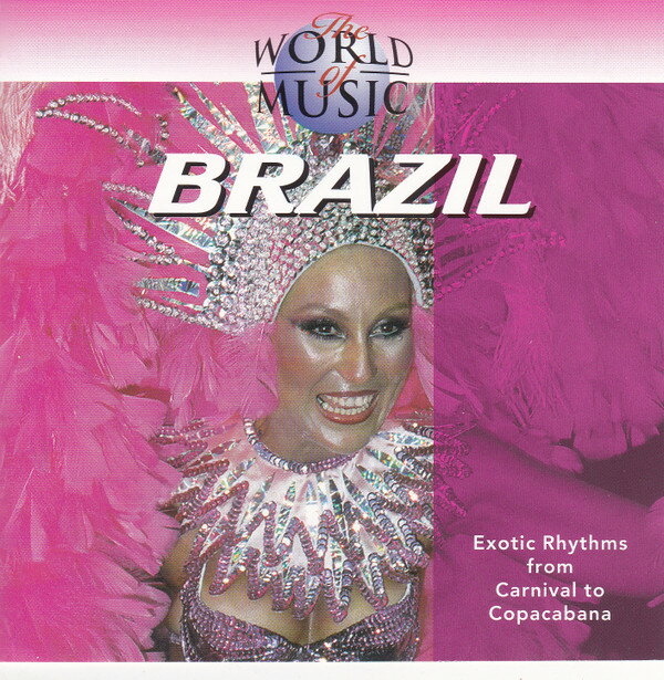 ・アーティスト Various ・タイトル World Of Music - Brazil (Exotic Rhythms From Carnival To Copacabana) ・レーベル・型番 Hallmark Music & Ent...