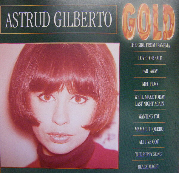 ・アーティスト Astrud Gilberto ・タイトル Gold ・レーベル・型番 GOLD GOLD134 ・フォーマット CD ・コンディション(盤) 可 (VG) ・コンディション(ジャケット) ・コンディション(帯) オビなし ...