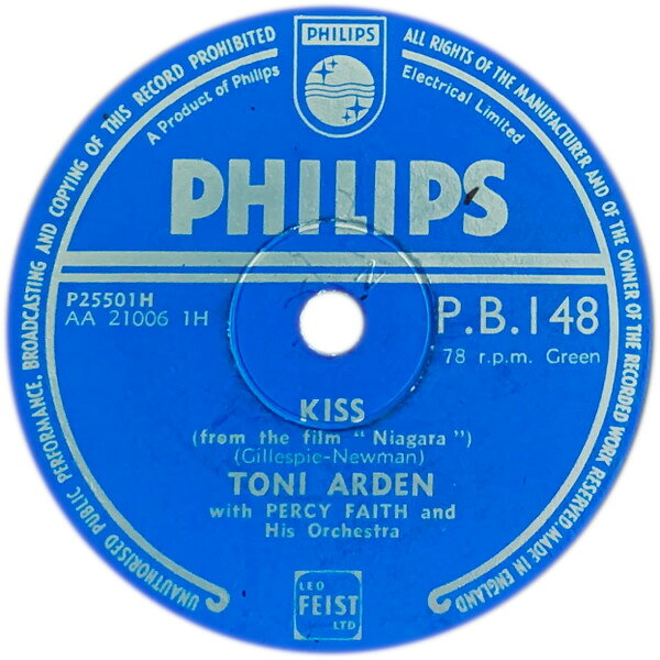・アーティスト Toni Arden, Percy Faith & His Orchestra, Norman Luboff Choir & Orchestra ・タイトル Kiss / Im Praying To Saint Christ...