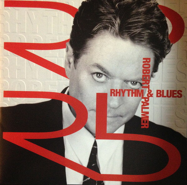 ・アーティスト ロバート・パーマー ・タイトル RHYTHM&BLUES ・レーベル・型番 SME SRCS8798 ・フォーマット CD ・コンディション(盤) 良い (VG+) ・コンディション(ジャケット) ・コンディション(帯) オ...