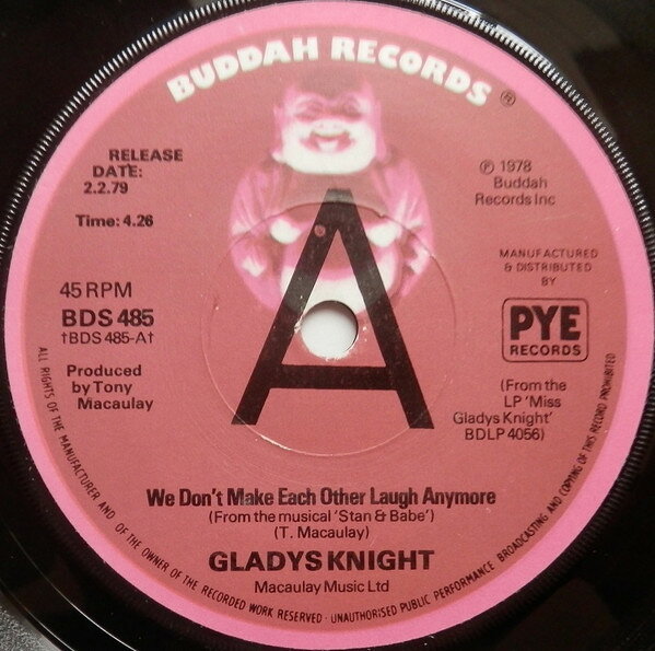 ・アーティスト Gladys Knight ・タイトル We Don't Make Each Other Laugh Anymore ・レーベル・型番 Buddah Records, PYE Records BDS485PROMO ・フォー...