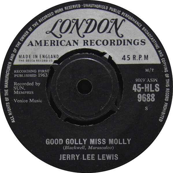 ・アーティスト Jerry Lee Lewis ・タイトル Good Golly Miss Molly ・レーベル・型番 London Records, London American Recordings 45HLS9688 ・フォーマッ...