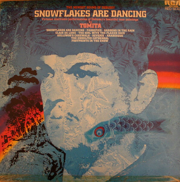 ・アーティスト Tomita , Claude Debussy ・タイトル Snowflakes Are Dancing (The Newest Sound Of Debussy) ・レーベル・型番 RCA Red Seal ARL1048...