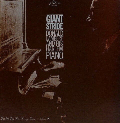 ・アーティスト Donald Lambert ・タイトル Giant Stride ・レーベル・型番 JAZZOLOGY JCE59 ・フォーマット LPレコード ・コンディション(盤) 良い (VG+) ・コンディション(ジャケット) 良...
