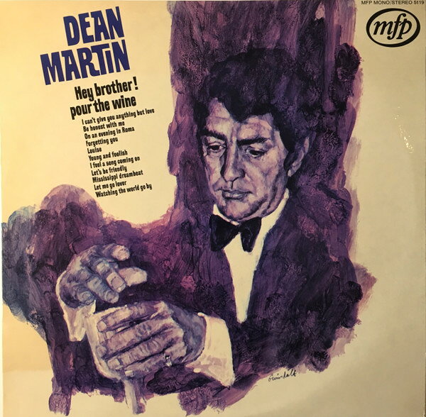 ・アーティスト Dean Martin ・タイトル Hey Brother! Pour The Wine ・レーベル・型番 MUSIC FOR PLEASURE MFP5119 ・フォーマット LPレコード ・コンディション(盤) 良い (...