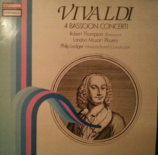 ・アーティスト Vivaldi, Robert Thompson, London Mozart Players, Philip Ledger ・タイトル 4 Bassoon Concertos ・レーベル・型番 CHANDOS ABR105...