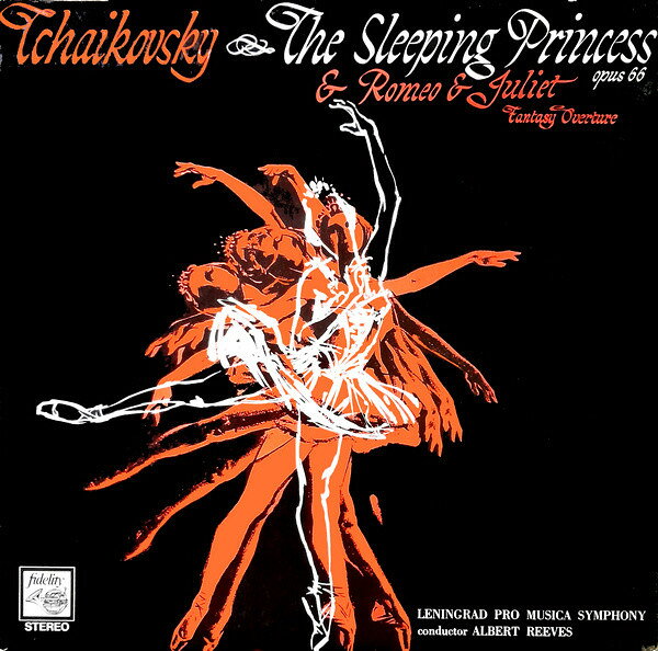 ・アーティスト Tchaikovsky,leningrad Pro Musica Symphony, Albert Reeve ・タイトル Ballet Suite, The Sleeping Princess, Op. 66 / Fant...