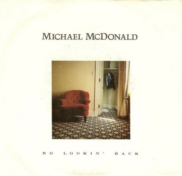 ・アーティスト Michael McDonald ・タイトル No Lookin' Back/Don't Let Me Down ・レーベル・型番 WARNER BROS 728960 ・フォーマット 7インチレコード ・コンディション(盤...