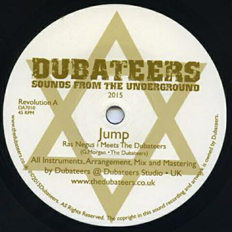 ・アーティスト Ras Negus I, Dubateers ・タイトル Jump / Jump Dub ・レーベル・型番 Dubateers DA7010 ・フォーマット 7" ・コンディション(盤) 新品 (M) ・コンディション(ジャ...