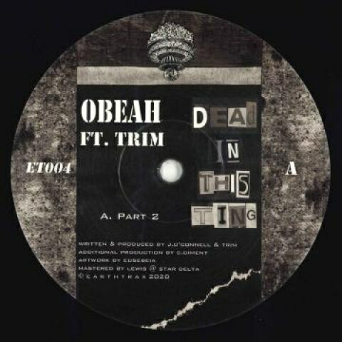 ・アーティスト Obeah, Trim / Rider Shafique ・タイトル Dead In This Ting (Part 2) / Bad From Mi Born (Original Mix); (Eusebeia 'Trut...