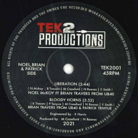 ・アーティスト Noel Mckoy, Brian Travers, Patrick Tenyue / Pad Anthony ・タイトル Liberation; Bloody Horns / Bloody Town ・レーベル・型番 Te...