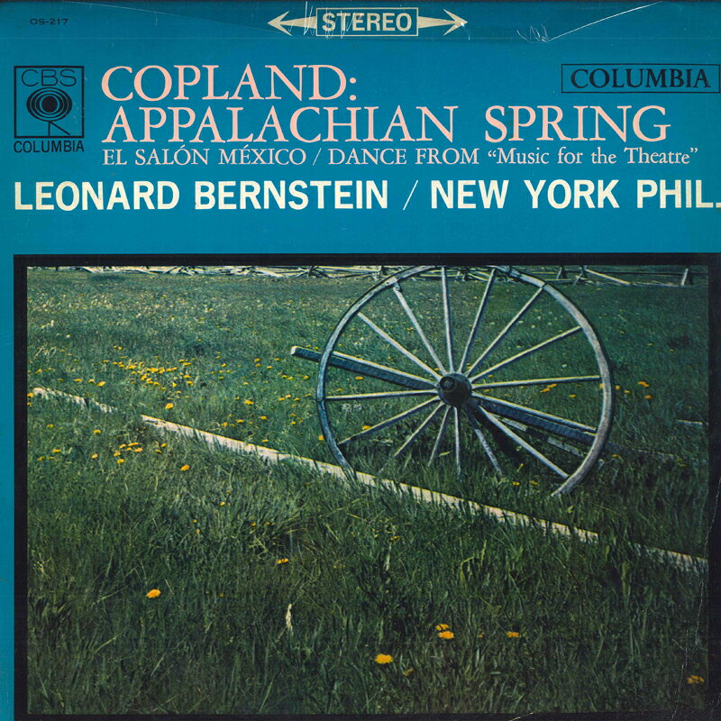 ・アーティスト Leonard Bernstein, New York Philharmonic ・タイトル コープランド：アパラチアの春, エル・サロン・メヒコ ・レーベル・型番 CBS OS217 ・フォーマット LP ・コンディション...