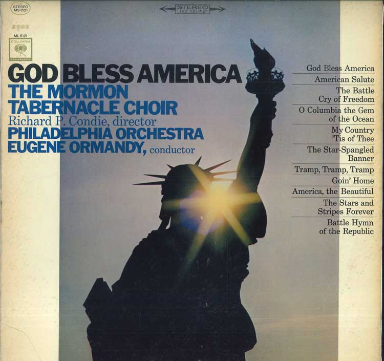 ・アーティスト Mormon Tabernacle Choir, Richard P. Condie, Philadelphia Orchestra, Eugene Ormandy ・タイトル God Bless America ・レーベル...