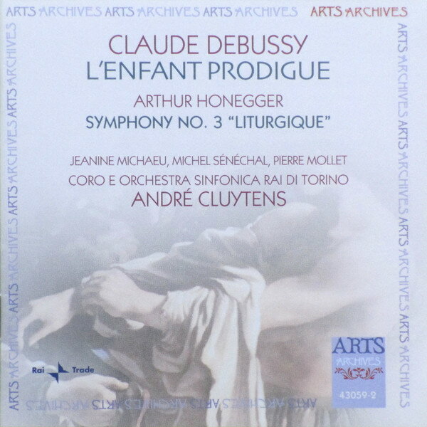 ・アーティスト Andre Cluytens, Claude Debussy, Arthur Honegger, Turin RAI Orchestra, Michel Senechal, Janine Micheau; Pierre Mo...