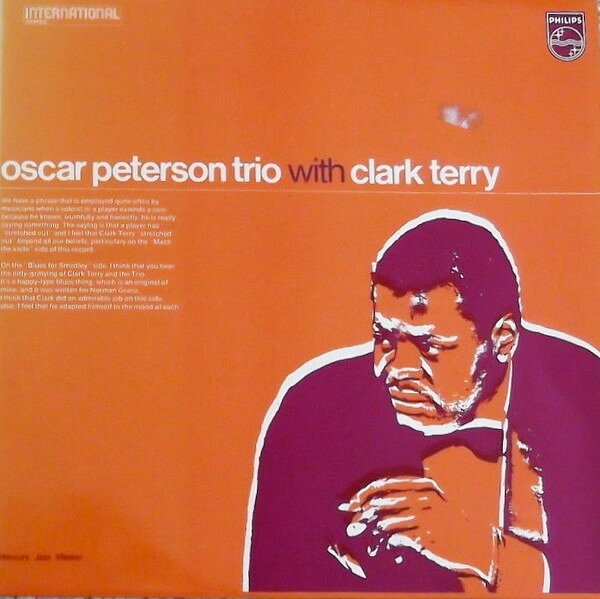 ・アーティスト Oscar Peterson Trio, Clark Terry ・タイトル Oscar Peterson Trio With Clark Terry ・レーベル・型番 Philips 6336258 ・フォーマット LP ...