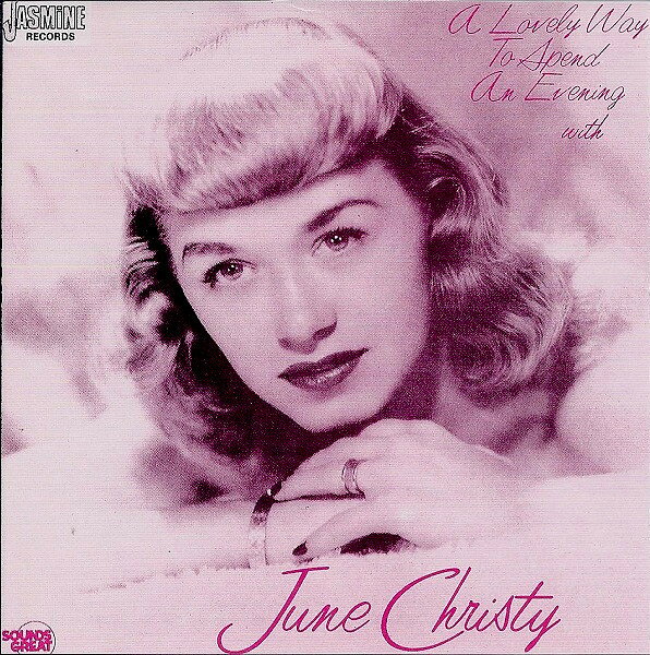 ・アーティスト June Christy ・タイトル A Lovely Way To Spend An Evening ・レーベル・型番 JASMINE JASM2528 ・フォーマット LPレコード ・コンディション(盤) 良い (VG+...