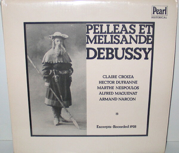・アーティスト Claude Debussy / Georges Truc ・タイトル Pelleas Et Melisande Excerpts ・レーベル・型番 Pearl GEMM145 ・フォーマット LPレコード ・コンディション...