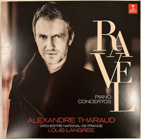 ・アーティスト Maurice Ravel - Alexandre Tharaud, Louis Langr?e, Orchestre National De France ・タイトル Piano Concertos ・レーベル・型番 Er...