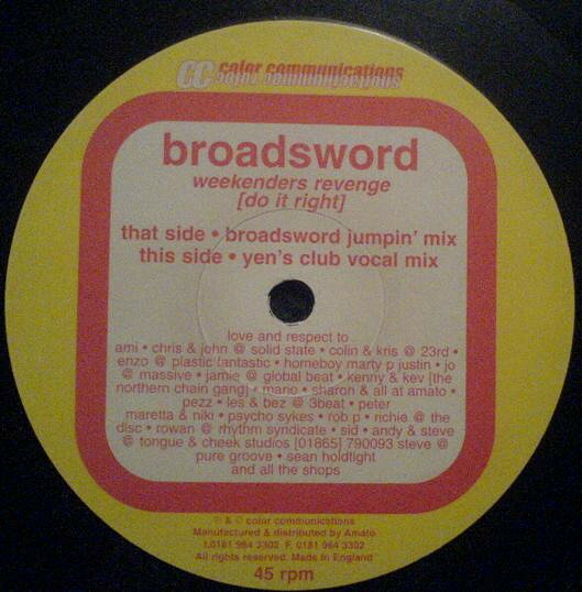 ・アーティスト Broadsword ・タイトル Weekenders Revenge (Do It Right) ・レーベル・型番 Color Communications CCOM001 ・フォーマット 12インチレコード ・コンディシ...